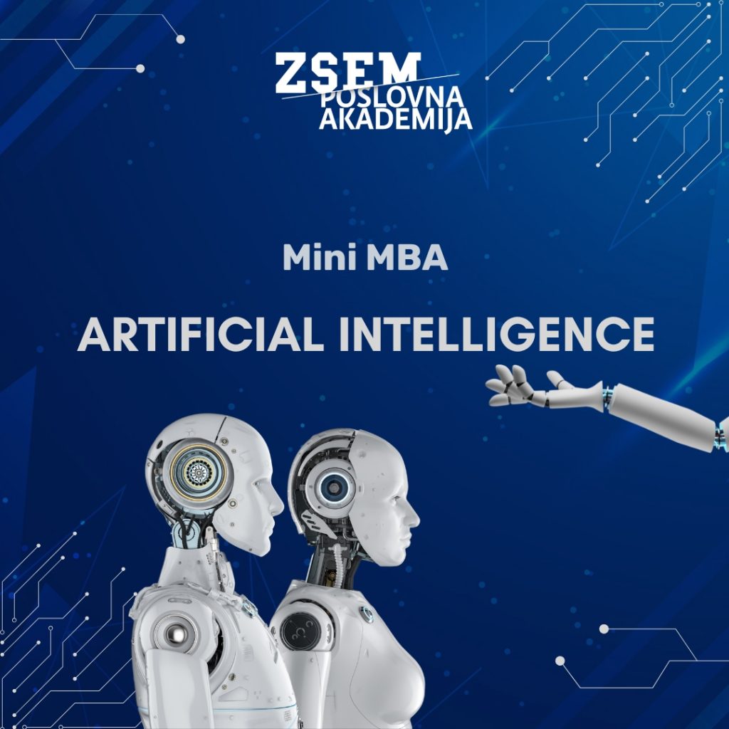 Mini MBA Artificial Intelligence – ZSEM Poslovna Akademija